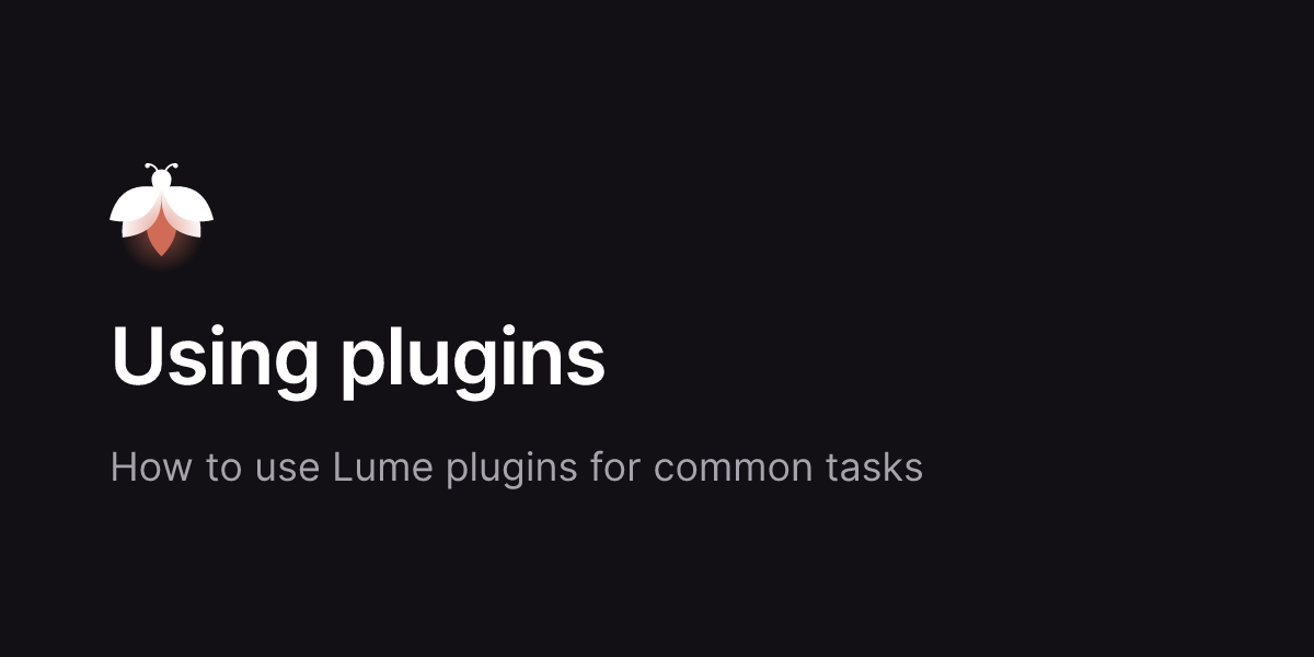 Using plugins - Lume