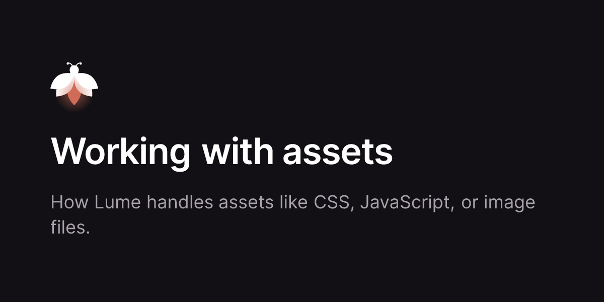 Working with assets - Lume